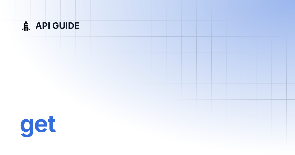 get | API GUIDE