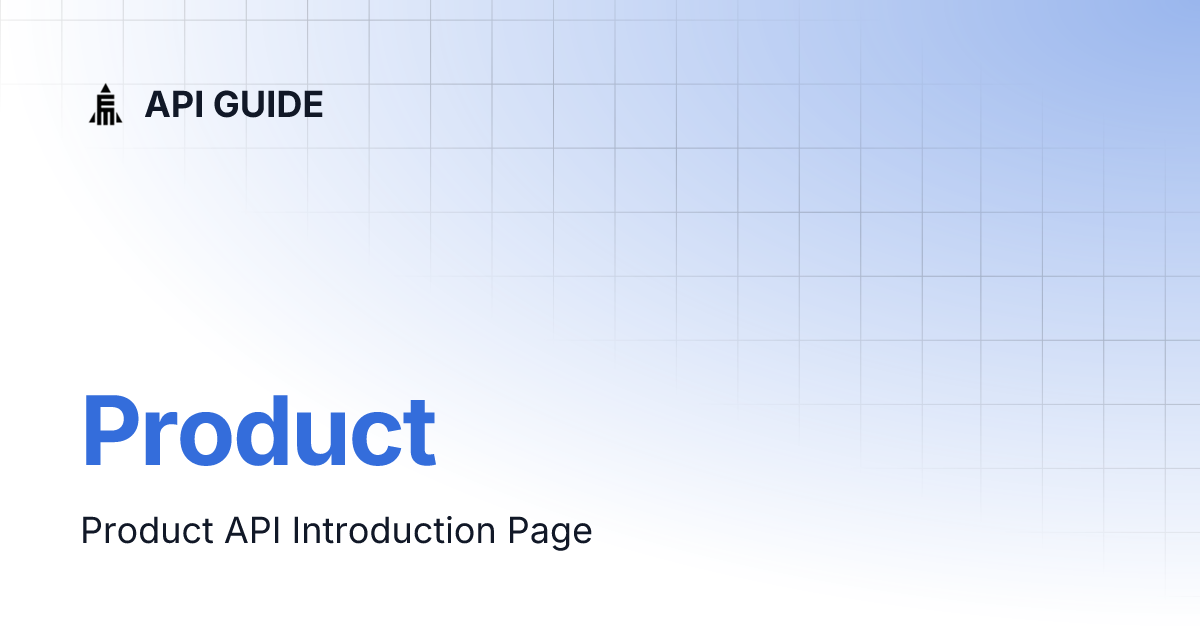 Product | API GUIDE