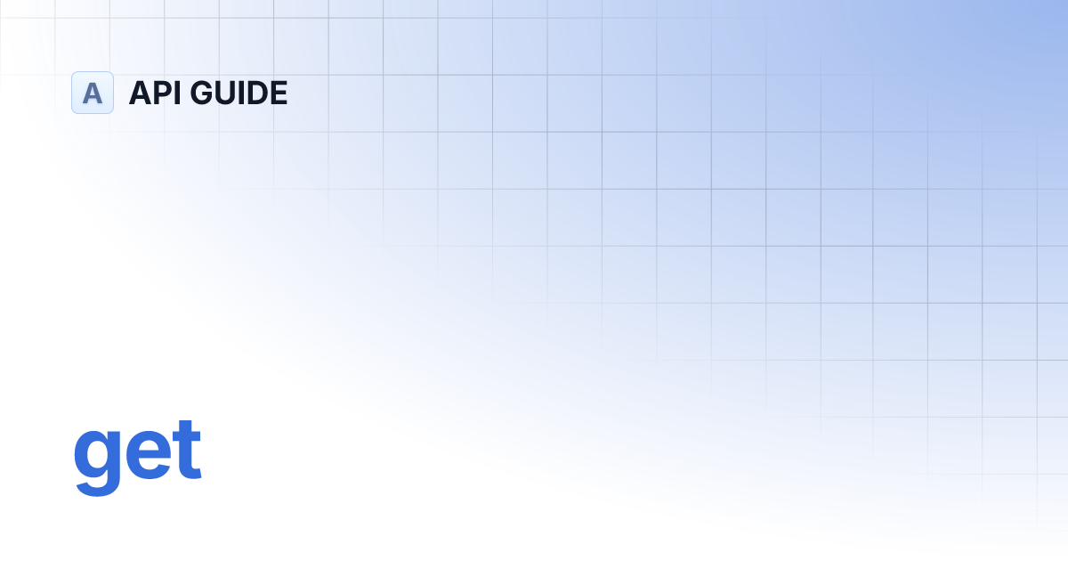 get | API GUIDE